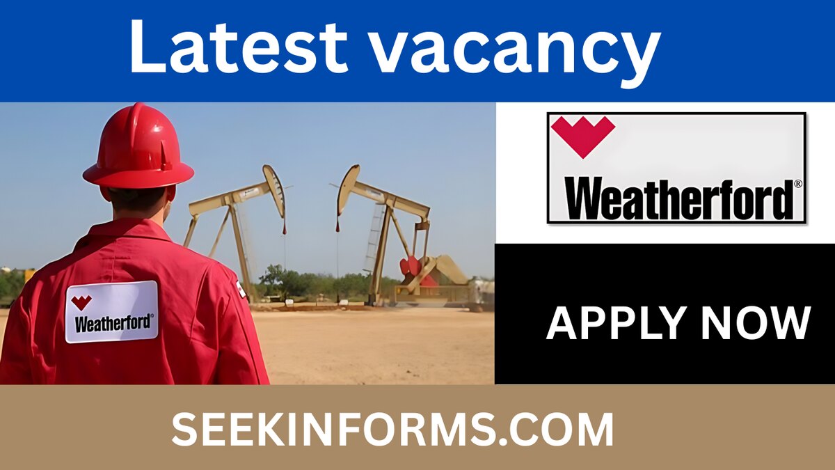 Weatherford CAREERS IN KUWAIT : APPLY NOW FOR THE LATEST VACANCIES ...