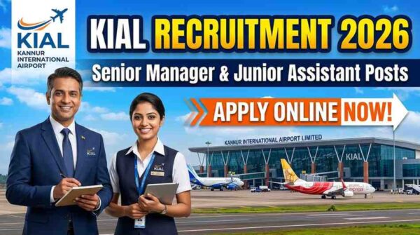 KIAL Recruitment 2026: Apply Online for Senior Manager & Junior ...